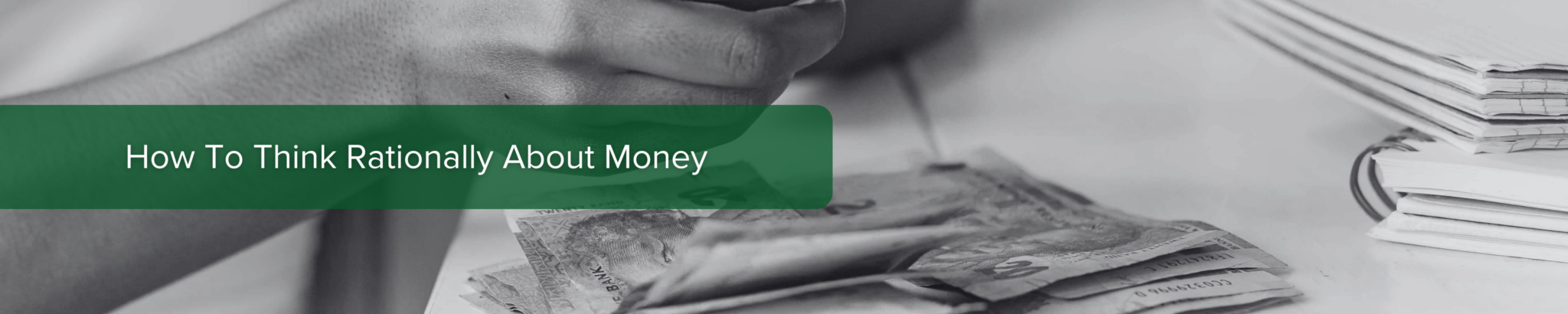 How To Think Rationally About Money - Employability